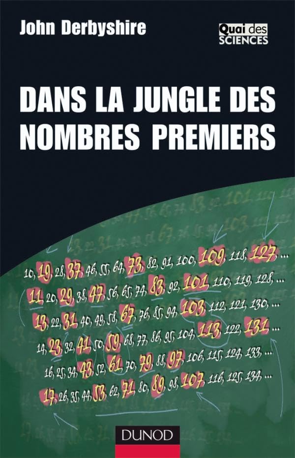 Dans la jungle des nombres premiers - Derbyshire, John - Booxium